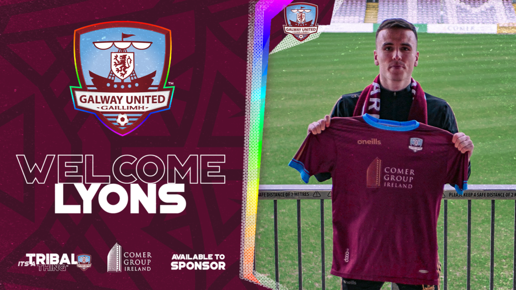 CHARLIE LYONS SIGNS FOR GALWAY UNITED - Galway United