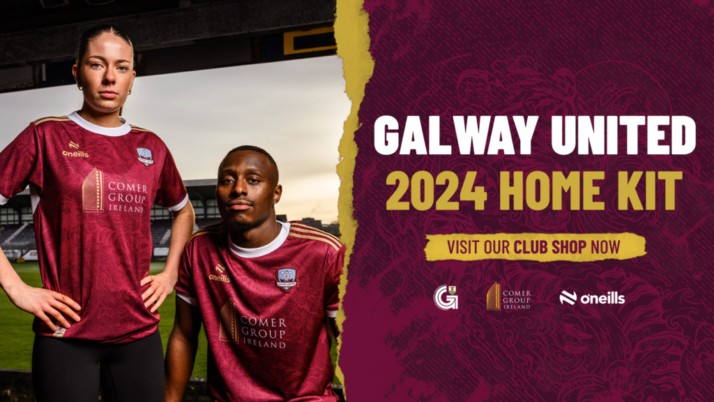 Galway United 2024 Home Kit available now! - Galway United